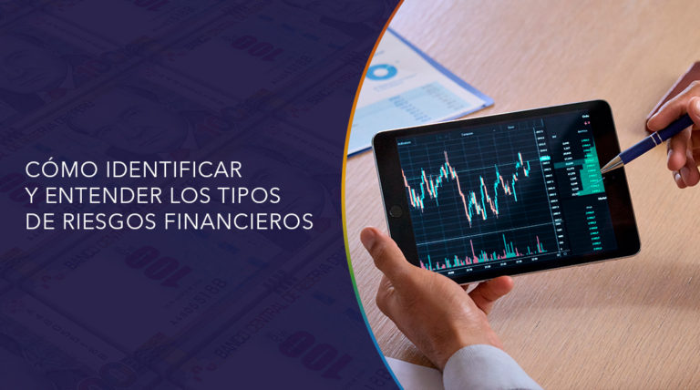 Cómo identificar y entender los tipos de riesgos financieros