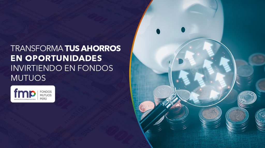 Transforma tus ahorros en oportunidades invirtiendo en fondos mutuos